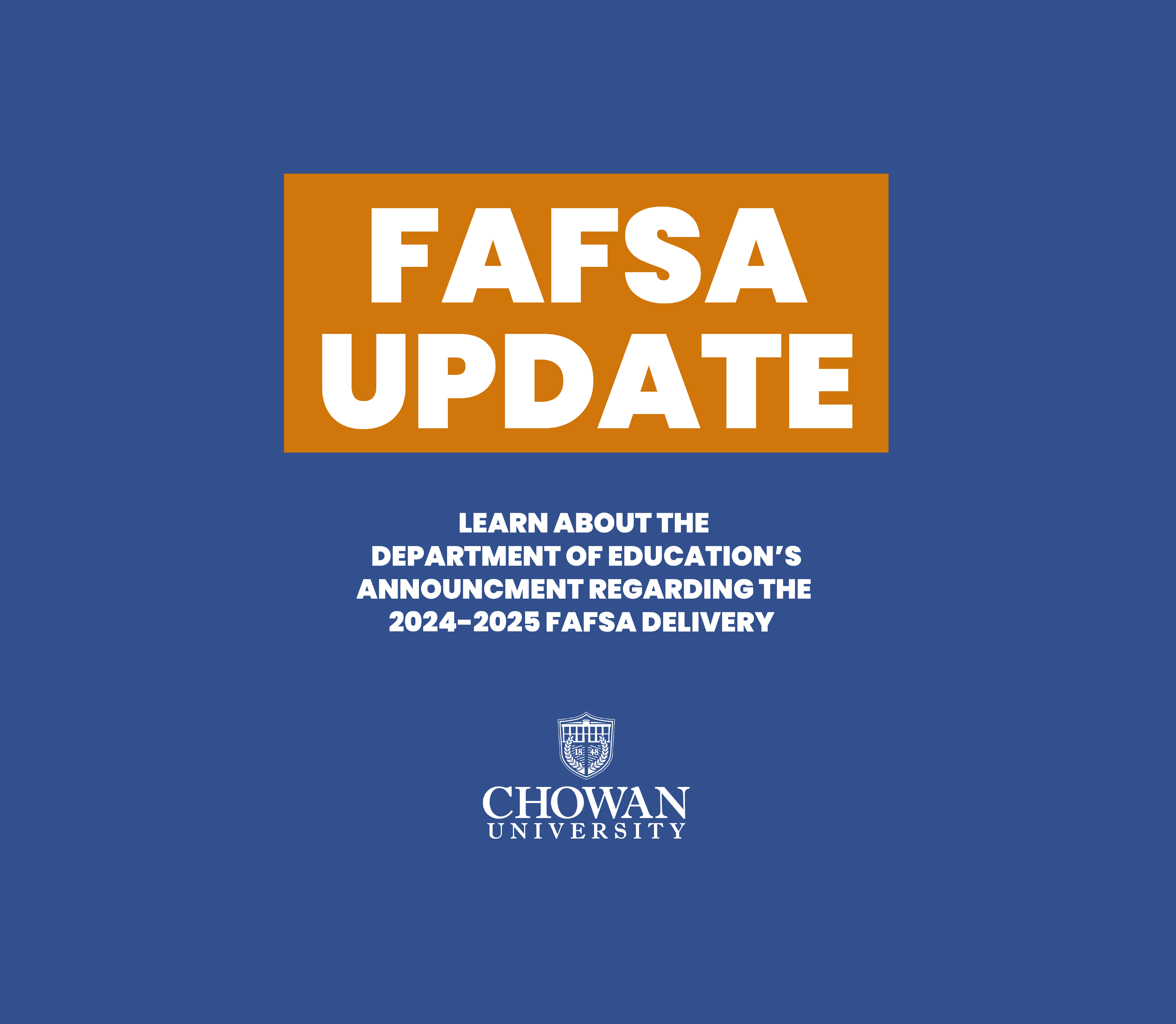 2024 FAFSA Update from Chowan Financial AId | Chowan University