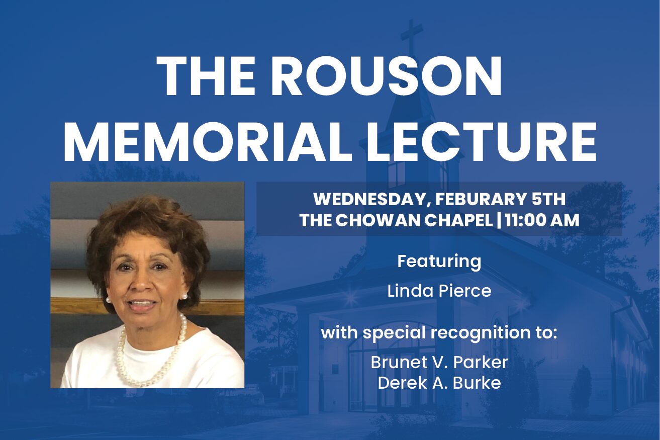 Chowan University Announces Rouson Memorial Lecture with Keynote ...