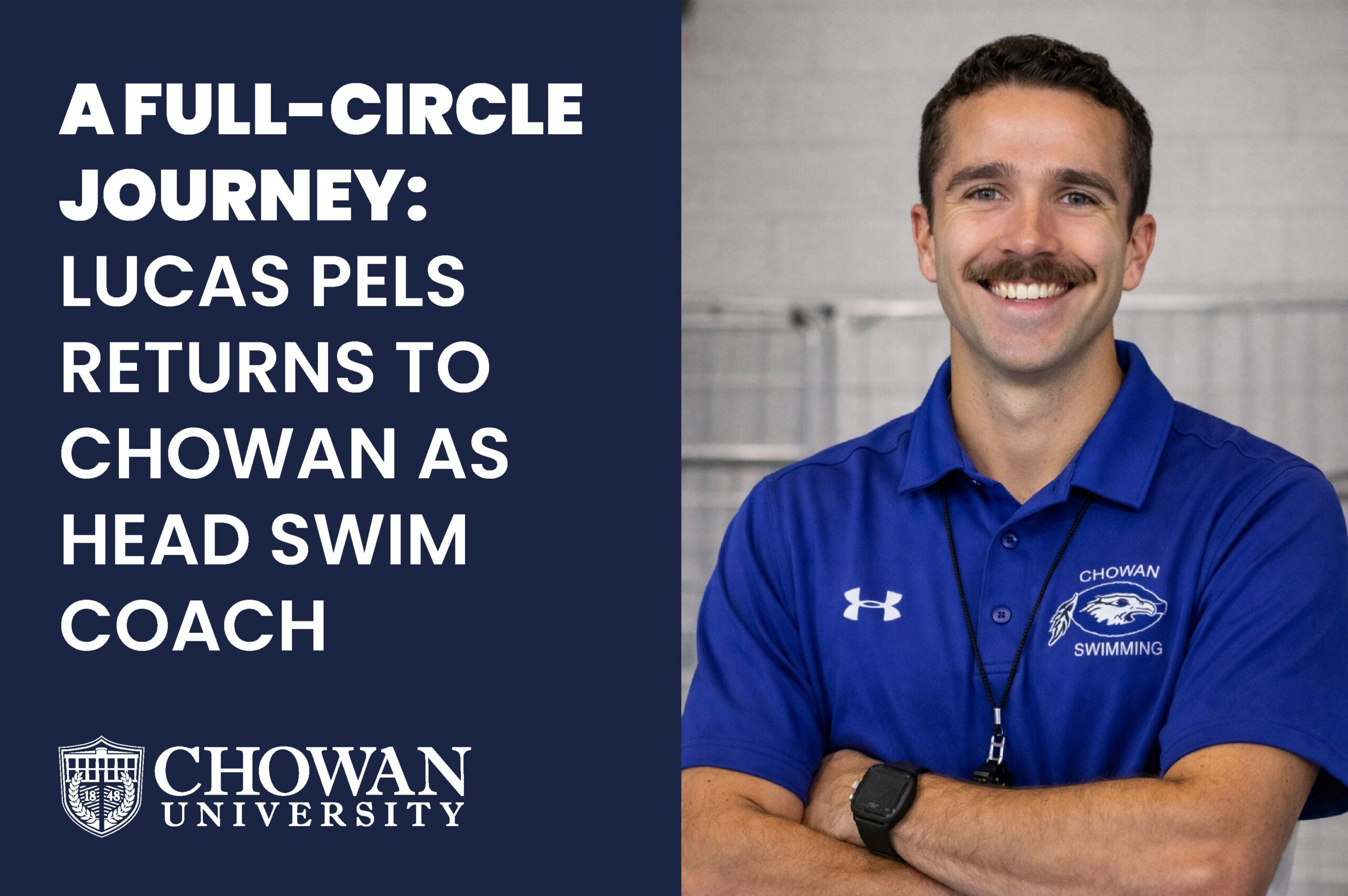 A Full-Circle Journey: Lucas Pels Returns to Chowan as Head Swim Coach ...